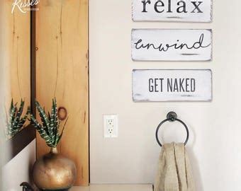 Wood Bathroom Wall Decor Relax Unwind Get Naked