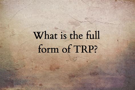TRP full form | TRP meaning | TRP full name | TRP acronym
