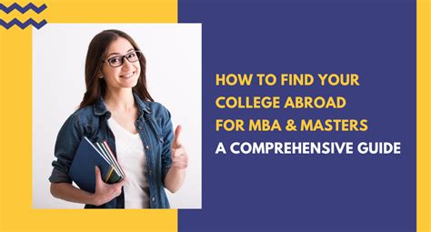 How To Find Your College Abroad For Mba And Masters A Comprehensive