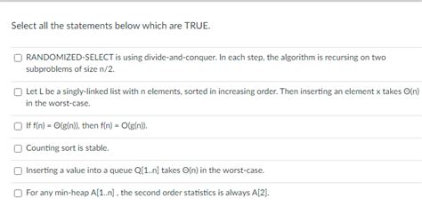 Solved Select All The Statements Below Which Are TRUE Chegg Com