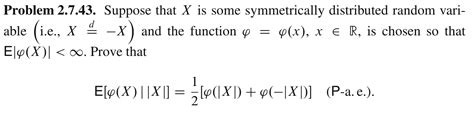 Solved Problem 2743 Suppose That X Is Some Symmetrically