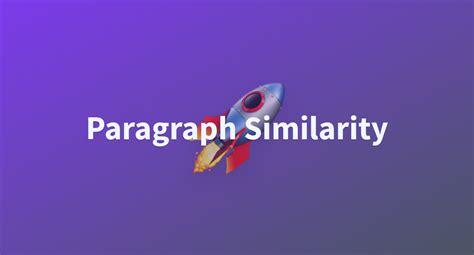 Paragraph Similarity A Hugging Face Space By After The Dark