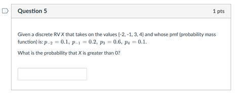 solved question 5given a discrete rvx ﻿that takes on the
