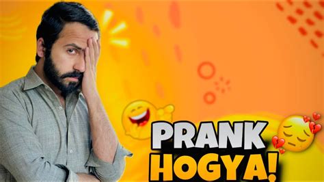 Mery Sath Prank Hogya🥺💔 Youtube