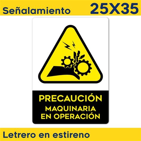 Señalamiento Letrero Maquinaria En Operación 25x35 Meses Sin Intereses