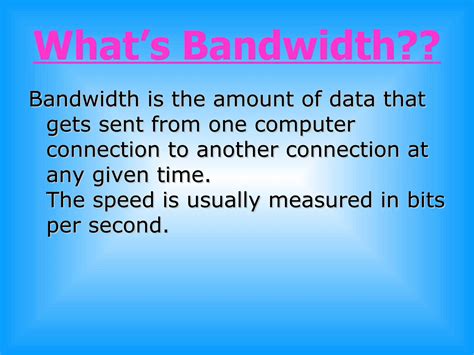Bandwidth Presentation PPT