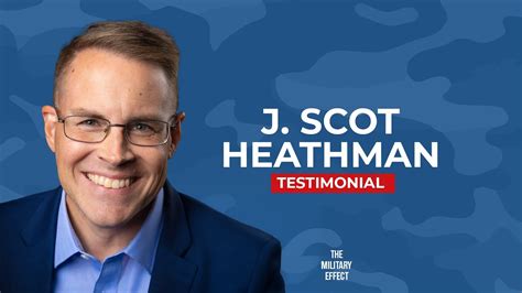 J Scot Heathman Testimonial The Military Effect Youtube