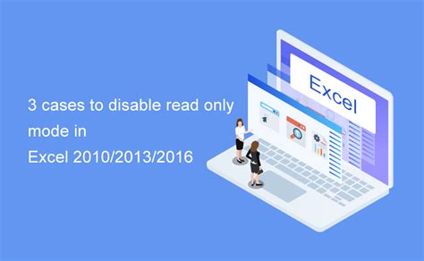 How To Disable Read Only Mode In Excel 2010 2013 2016
