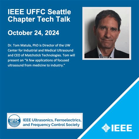 Kendall Waters On Linkedin Our Next Ieee Uffc Seattle Chapter Tech