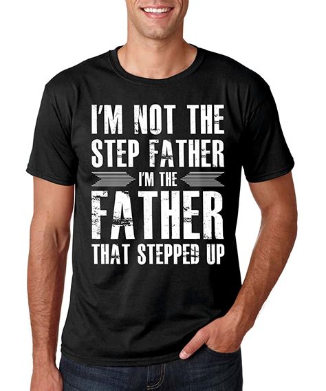 Im Not The Step Father That Stepped Up Shirt Nouvette