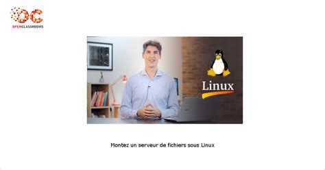Montez Un Serveur De Fichiers Sous Linux MOOC Francophone