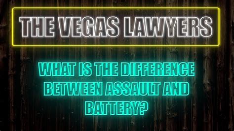 What Is The Difference Between Assault And Battery Youtube