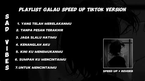 Playlist lagu galau brutal speed up + reverb tiktok version - YouTube