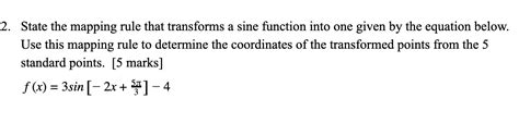 Solved 2 State The Mapping Rule That Transforms A Sine