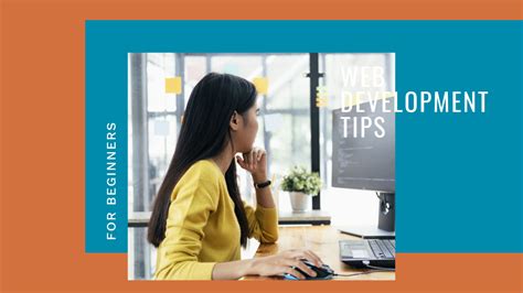 Useful Tips For Web Developer Beginners