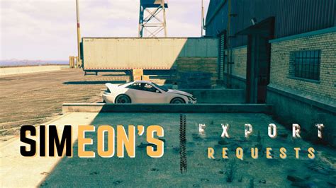 Gta Online Simeons Export Requests Updated Guide 2024