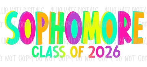 Sophomore Class Of 2026 Bright School Png File Digital Download Only Team Spirit Design Spirit
