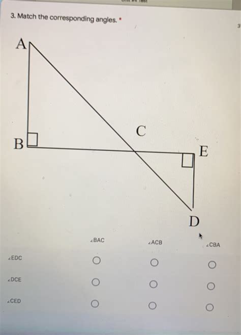 Solved 3 Match The Corresponding Angles 3 ∠bac ∠ Acb ∠ Cba ∠ Edc ∠