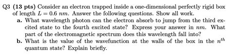 Solved Q3 13 Pts Consider An Electron Trapped Inside A