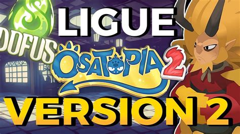 LIGUE V2 OSATOPIA 2 HUZ VOD DOFUS YouTube
