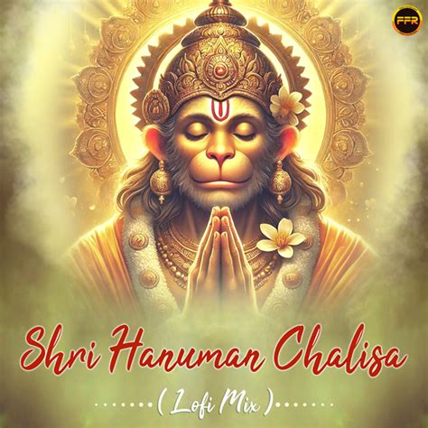Stream Shri Hanuman Chalisa Lofi Mix By Shikha Rana Listen Online
