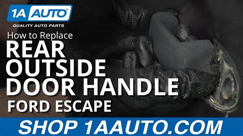 How To Replace Rear Outside Door Handle 2001 12 Ford Escape 1A Auto