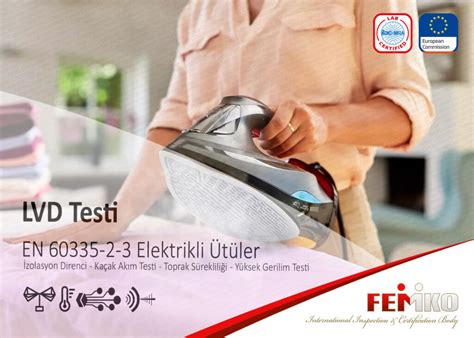En Iec 60335 2 3 Elektrikli Ütü Lvd Testi Femko