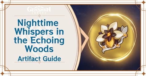 Nighttime Whispers In The Echoing Woods Best Characters Genshin