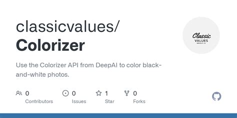 GitHub Classicvalues Colorizer Use The Colorizer API From DeepAI To Color Black And White Photos