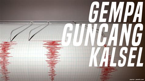 Gempa M 74 Kalsel Terasa Di Kuta Verona Pictures