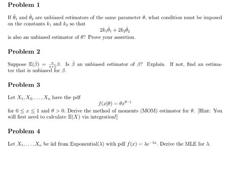 solved if θ 1 and θ 2 are unbiased estimators of the same