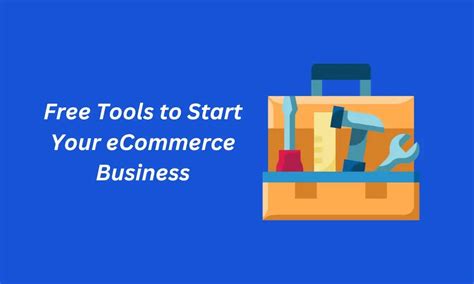 10 Free Tools To Help You Start Your Ecommerce Business Dikupages