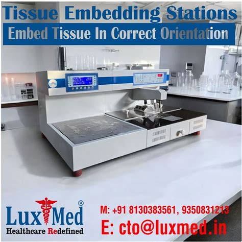 Tissue Embedding System 59 9 X 80 X 120 Cm At ₹ 350000 In New Delhi Id 2855868035197