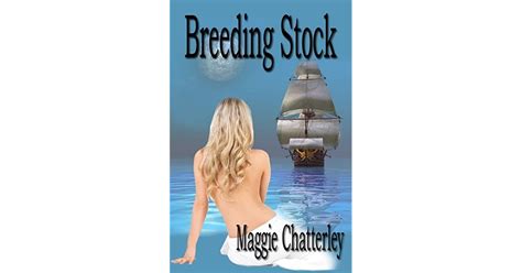 Breeding Stock By Maggie Chatterley