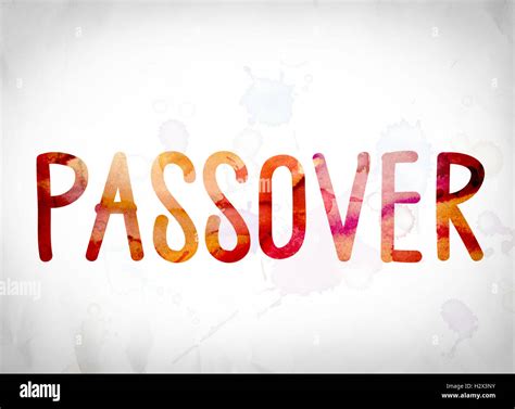 The Word Passover Written In Watercolor Washes Over A White Paper
