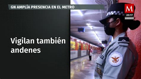 ¿qué Puede Hacer La Guardia Nacional En El Metro De Cdmx Grupo Milenio