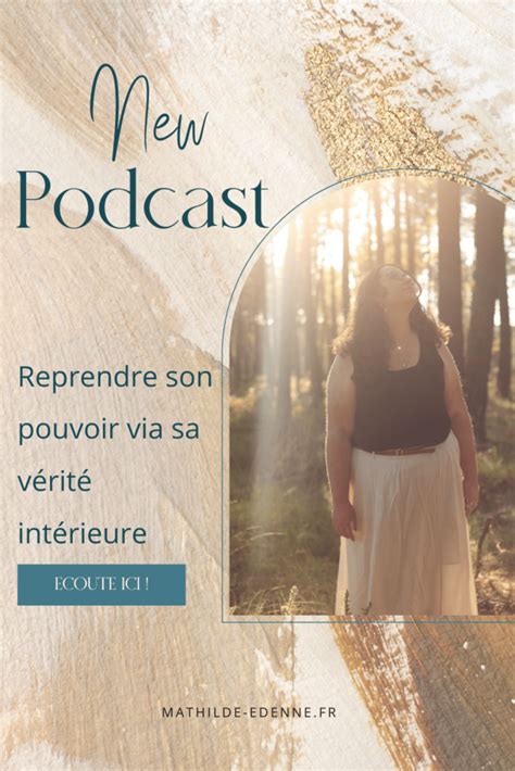 Reprendre Son Pouvoir Via Sa Vérité Intérieure ⋆ Mathilde Edenne