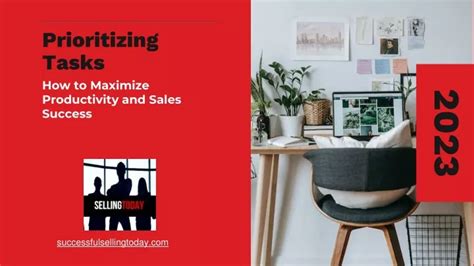 Ppt Prioritizing Tasks For Maximum Productivity And Sales Success