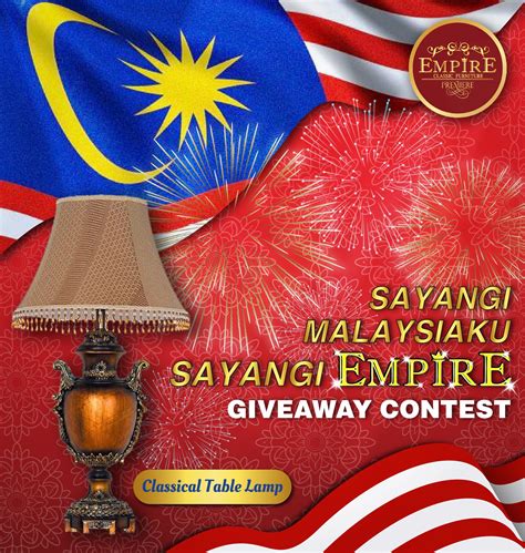 🌸🇲🇾 Merdeka Contest Empire Classic Furniture Malaysia