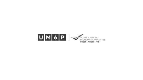 Um6p Faculté De Gouvernance Sciences Economiques Et Sociales On