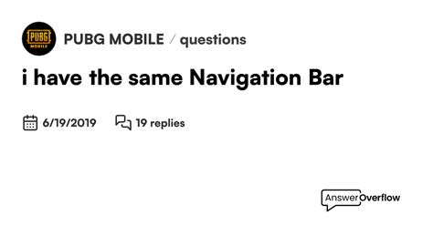 I Have The Same Navigation Bar Pubg Mobile