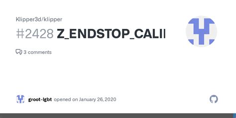 Z ENDSTOP CALIBRATE Issue Klipper D Klipper GitHub