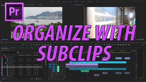Adobemasters How To Create Subclips In Premiere Pro — Premiere Bro