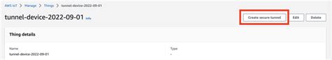 Connect To Remote Devices Using Aws Iot Secure Tunneling The Internet