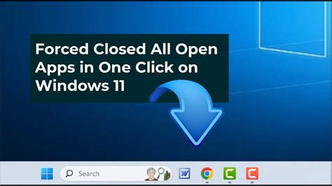 How To Close All Open Apps At Once On Windows 11 Youtube