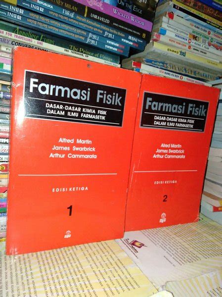 Jual BUKU FARMASI FISIK DASAR DASAR KIMIA FISIK DALAM ILMU FARMASETIK EDISI KETIGA JILID DAN