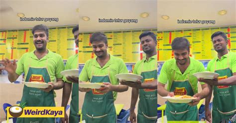 Msian Man Orders Indomie Telur Goyang At Mamak Gets Served With Mamak