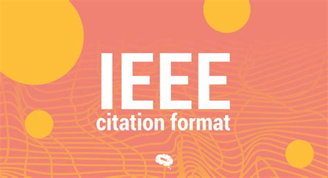 Menguasai Format Kutipan Ieee Panduan Komprehensif