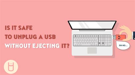 Is It Safe To Unplug A Usb Without Ejecting It