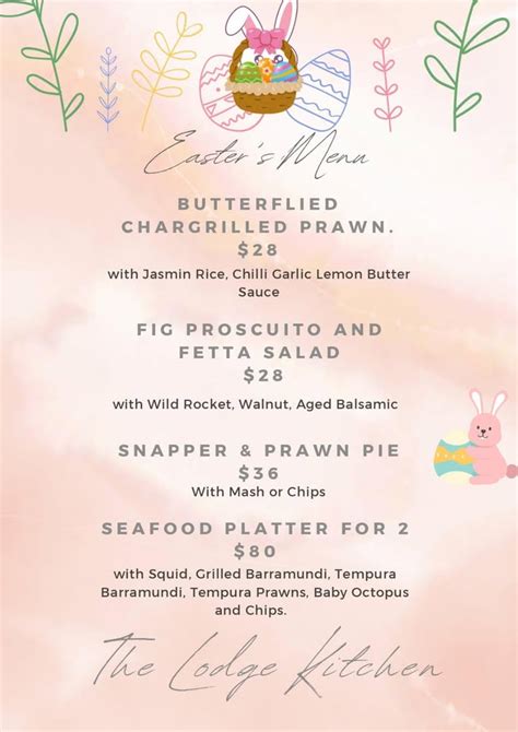 Celebrate Easter With A Feast To Remember At The Lodge Kitchen Our